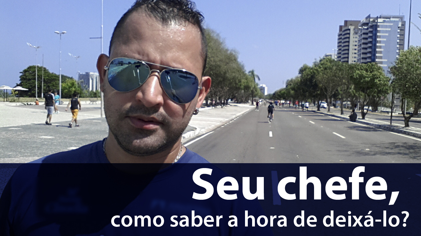 Quando é a hora de deixar o seu chefe
